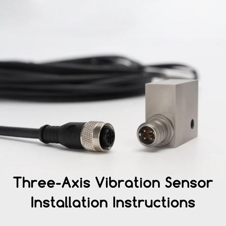 Installation Instructions for Three-Axis Vibration Sensor - YANGZHOU XIYUAN